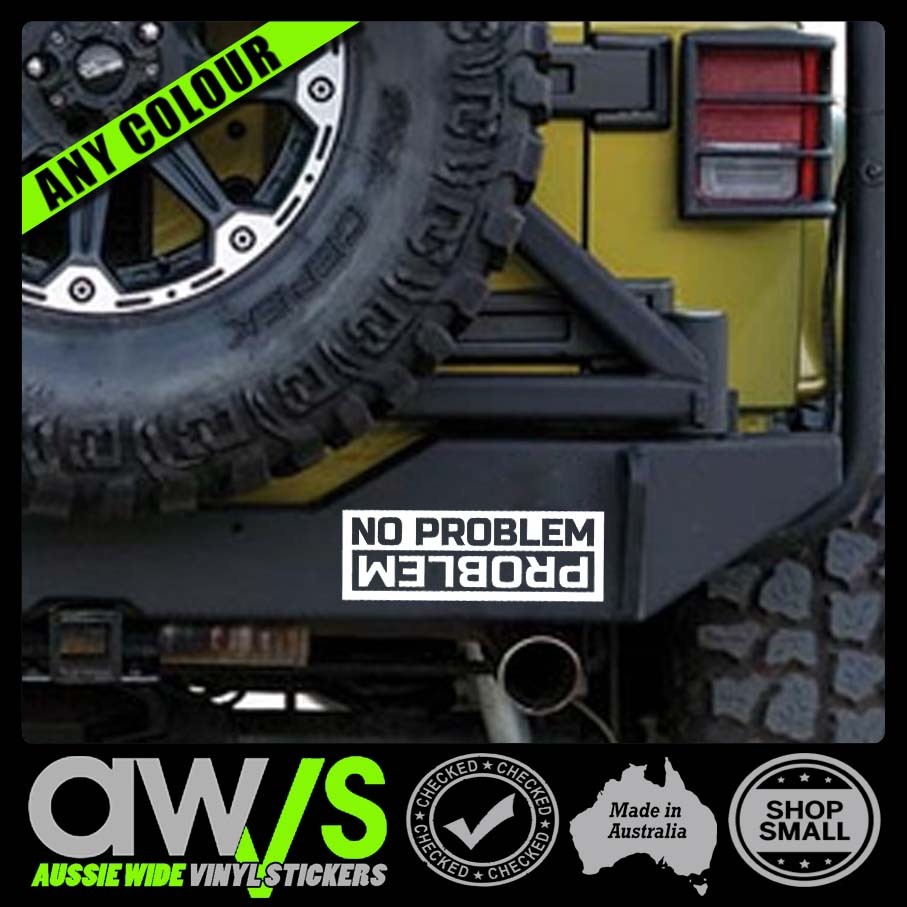 No Problem Funny Jeep Wrangler & Off Road Trucks 4X4 ATV Vinyl Stickers ...