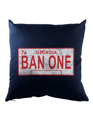 Ban One Sign License Plate Cushion Pillow Smokey And The Car Bandit ...