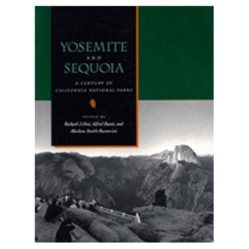 Yosemite and Sequoia : A Century of California National Parks by Alfred ...