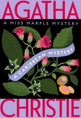 A Caribbean Mystery : A Miss Marple Mystery Paperback Agatha Chri ...