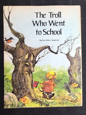 The Troll Who Went to School By Don Arthur Torgersen 1979 Weekly Reader ...