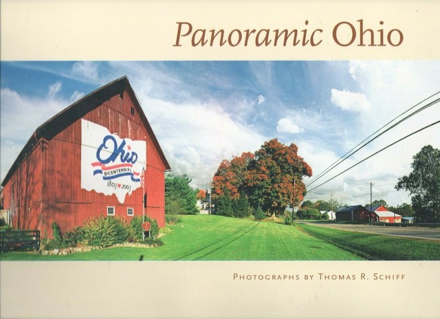 Panoramic Ohio : The Bicentennial Collection by Thomas R. Schiff (2004 ...
