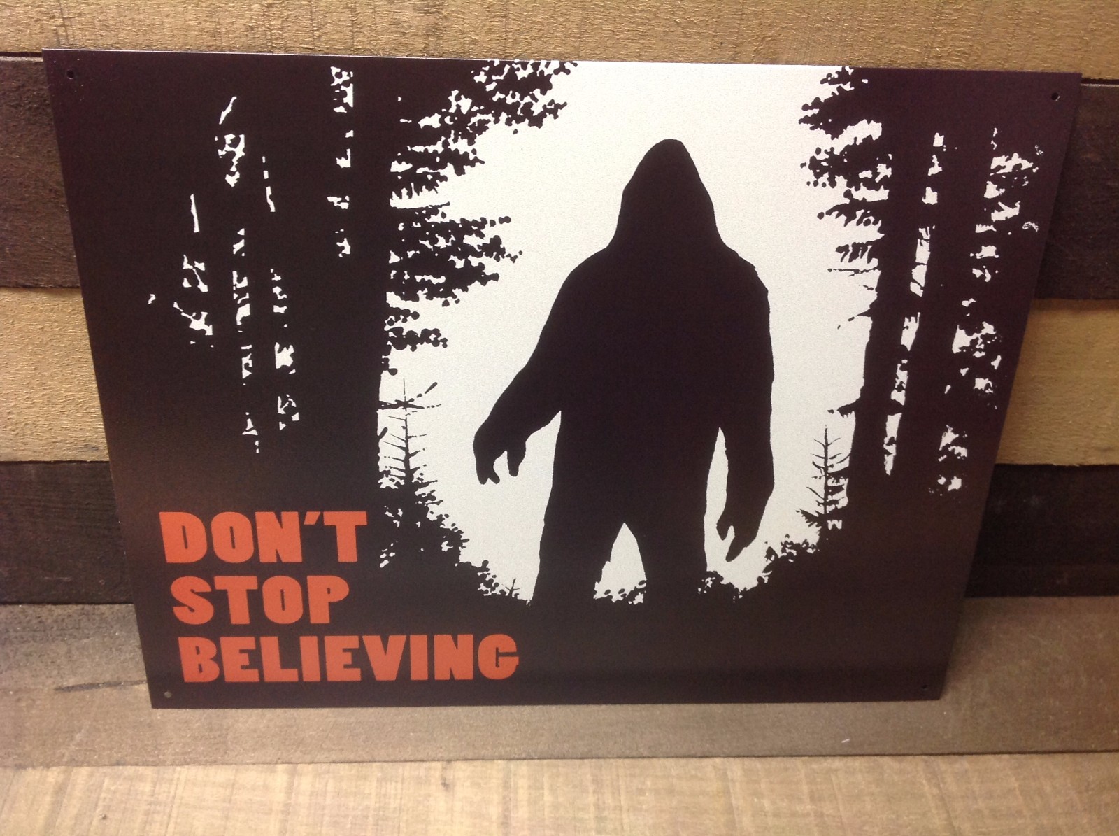 Sasquatch Dont Stop Believing Metal Sign Tin Big Foot Vintage Garage ...
