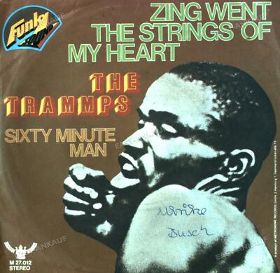 Trammps - Sixty Minute Man / Zing Went The Strings Of My Heart 7in (VG ...
