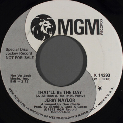 Jerry Naylor - That'll Be The Day / Hands 1972 7", Single, Promo MGM ...
