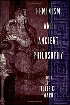Feminism and Ancient Philosophy | eBay