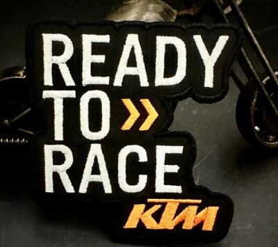 KTM "READY TO RACE" EMBROIDERED IRON-ON PATCH...RARE CONFIGURATION ...