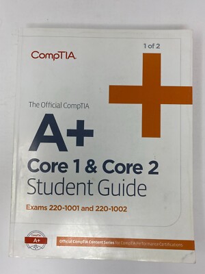 The Official CompTIA A+ Core 1 and 2 Study Guide (Exams 220-1001 220 ...