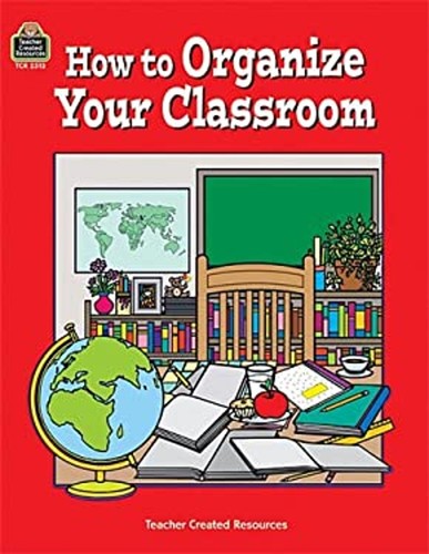 How to Organize Your Classroom Paperback | eBay
