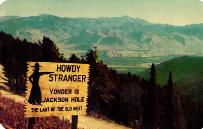 Howdy Stranger Sign Jackson Hole Wyoming Postcard | eBay