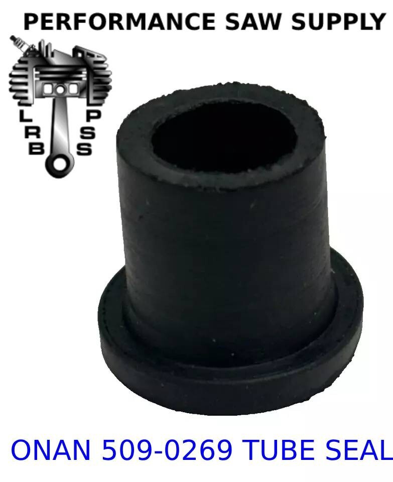 509-0269 ONAN OIL FILL TUBE /DIP STICK SEAL FITS P216, P218, P220 P224 ...