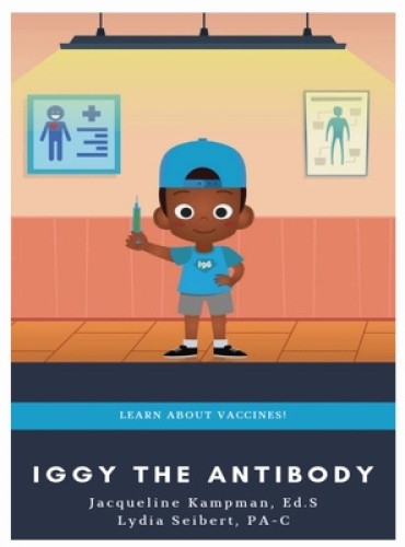 Iggy the Antibody: Learn about Vaccines by Lydia Seibert [Hardback] | eBay