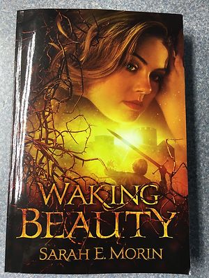 Waking Beauty by Sarah E. Morin (2015, Paperback) 9781621840435| eBay