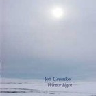 Winter Light * by Jeff Greinke (CD, Apr-2007, Lotuspike) NEW & SEALED ...