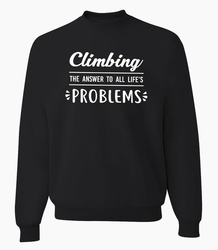 Climbing Sweatshirt Funny Climber Gift Climb Rock Mountain Sweater | eBay