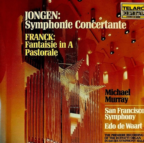 Jongen - "Symphonie Concertante" - "Franck" - ( CD - Telarc Digital ...