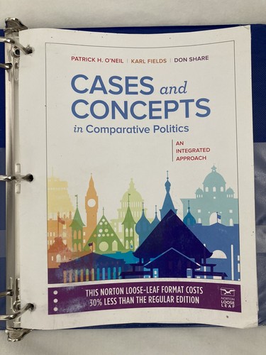 Cases and Concepts in Comparative Politics, O’Neil, 2018 textbook in ...