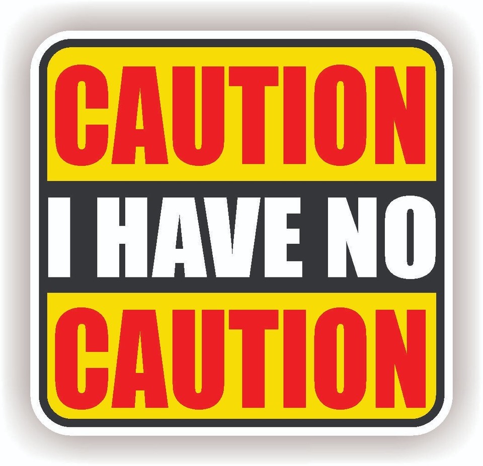 Caution No Vinyl Decal Sticker Funny Humor Sarcastic Laptop Sticker ...
