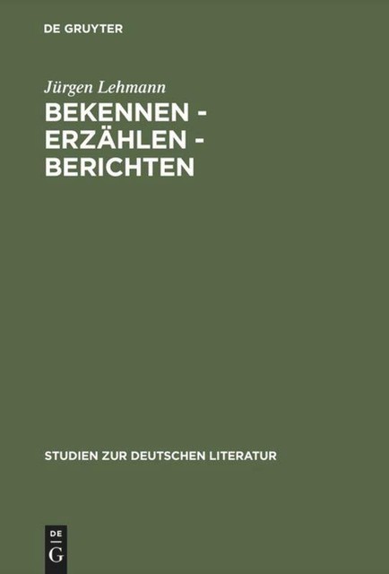 Bekennen - Erzählen - Berichten von Jürgen Lehmann (1988, Gebundene ...