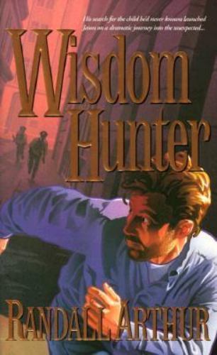 Wisdom Hunter by Randall Arthur (1993, Trade Paperback) for sale online | eBay