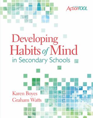 Developing Habits of Mind in Secondary Schools : An ASCD Action Tool by ...