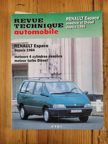 REVUE TECHNIQUE AUTOMOBILE RENAULT ESPACE ESSENCE ET DIESEL DEPUIS 1984 ...
