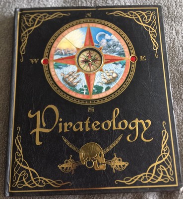 Pirateology : The Pirate Hunter's Companion by William Lubber ...