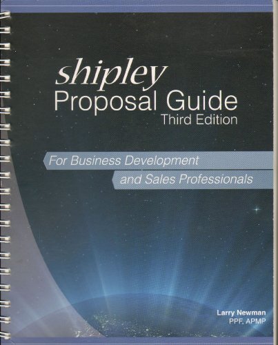 Shipley Proposal Guide [Perfect Paperback] [2011] Larry New | eBay