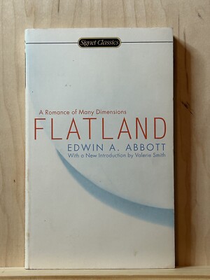 Flatland : A Romance of Many Dimensions by: Edwin A. Abbott 2005 Paperback 9780451529763| eBay