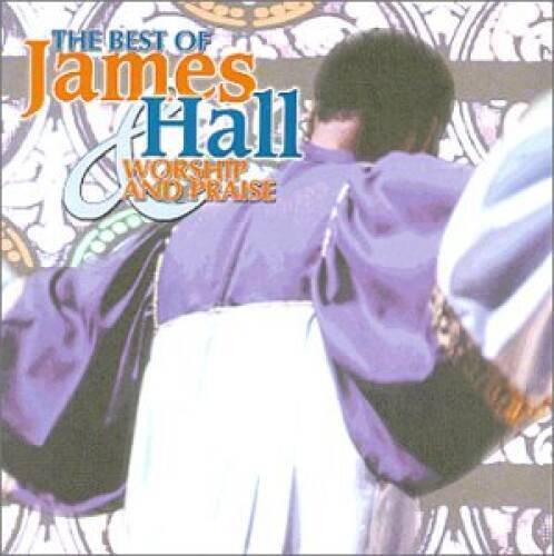 Best Of James Hall & Worship & Praise - Audio CD - VERY GOOD ...