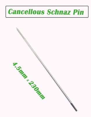 Cancellous Schanz Pin 4.5mm x 230mm Lot of 50pcs Veterinary Instruments ...