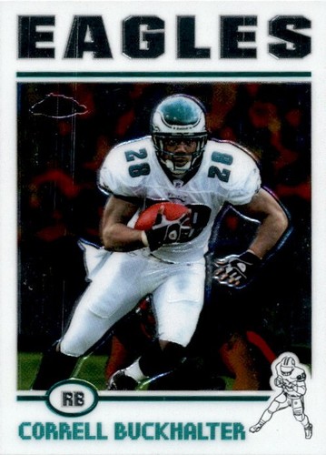 2004 Topps Chrome Correll Buckhalter #107 Philadelphia Eagles | eBay