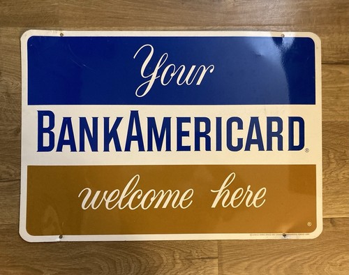 Vintage Original 23X16 Your Bank Americard Welcome Here Metal Double ...