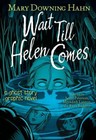 Wait Till Helen Comes Graphic Novel: A Ghost Story 9780358536901 | eBay ...
