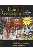 HUMAN GEOGRAPHY: PEOPLE, PLACE, AND CULTURE, 8TH EDITION By De Harm J ...