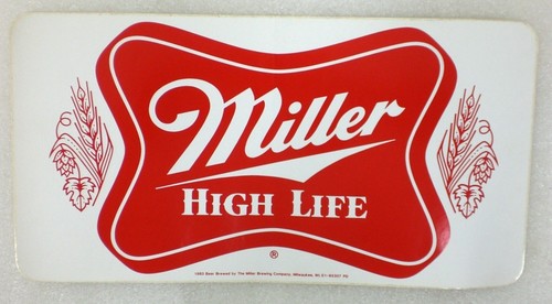 1983 Miller High Life Brewing Co. Vinyl STICKER / DECAL 7-1/4" X 13-7/8 ...