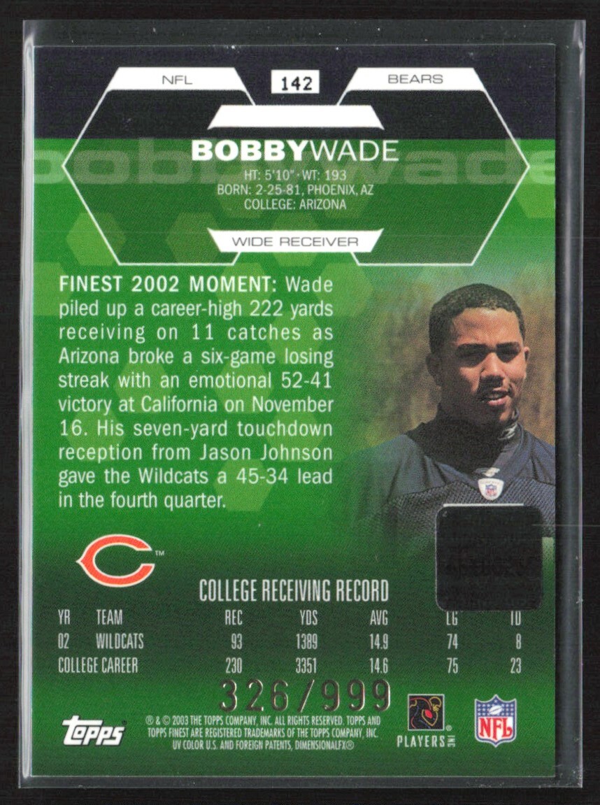 Bobby Wade 2003 Topps Finest RC Auto /999 #142 Chicago Bears | eBay