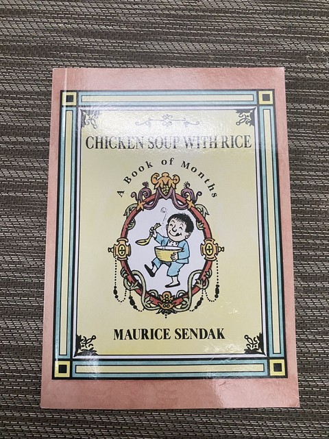 Chicken Soup with Rice : A Book of Months by Maurice Sendak (2018 ...