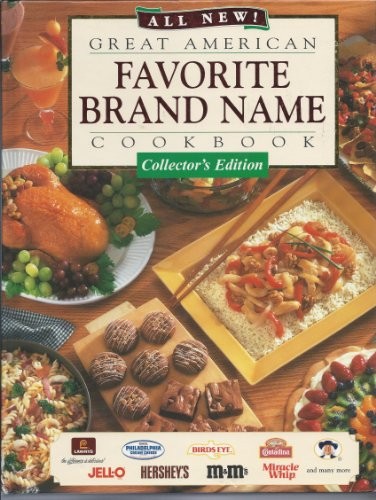 GREAT AMERICAN FAVORITE BRAND NAME COOKBOOK By Publications Ltd ...