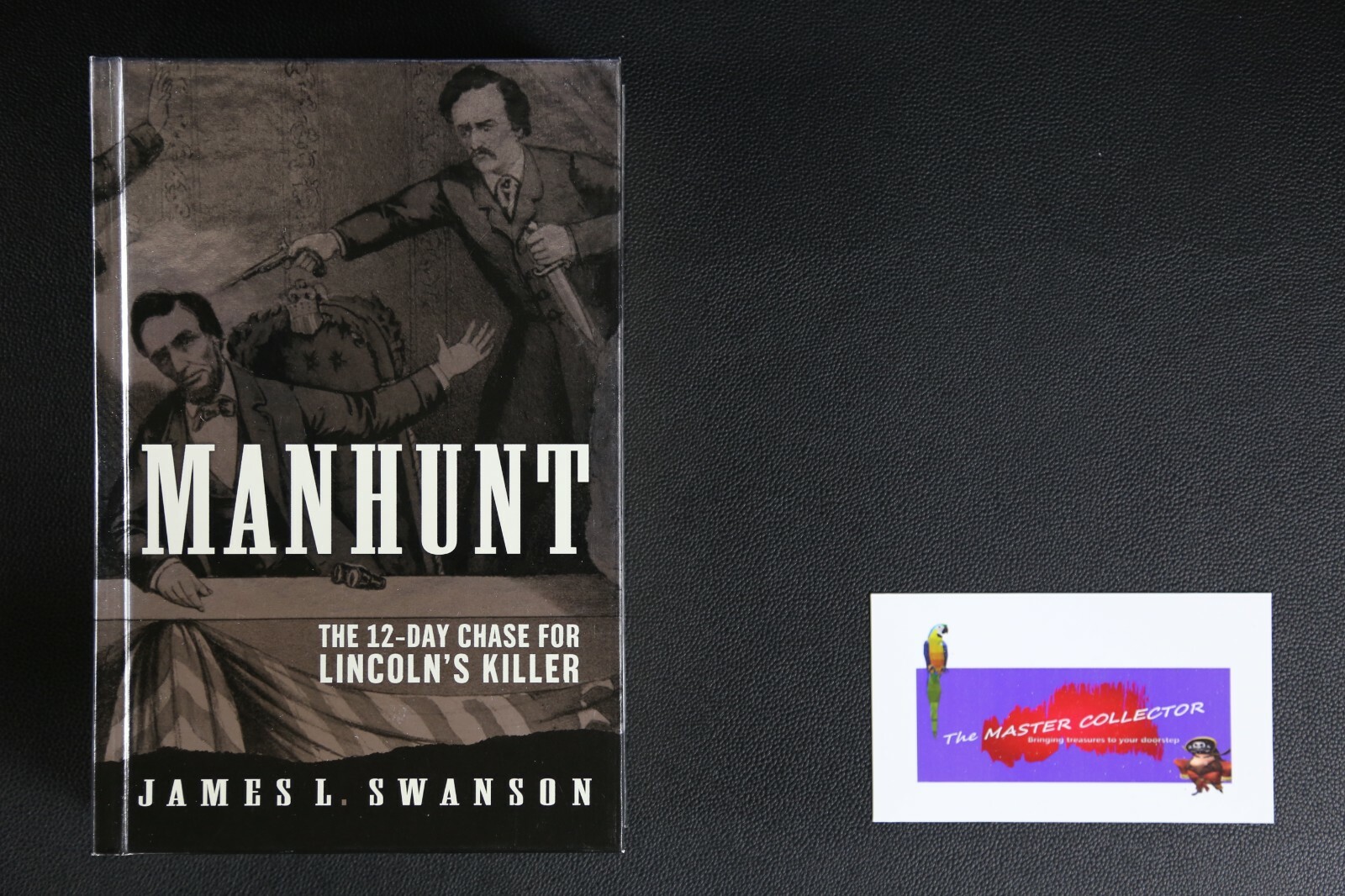 💎MANHUNT LINCOLN'S KILLER 2006 1ST EDITION 1ST PRINT JAMES SWANSON ...