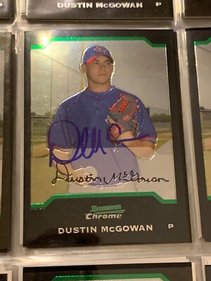 DUSTIN MCGOWAN AUTOGRAPHED SIGNED 2004 BOWMAN CHROME CARD BLUE JAYS COA ...