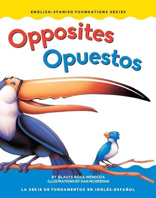 Opposites / Opuestos (Chosen Spot Foundations) (English and Spanish ...