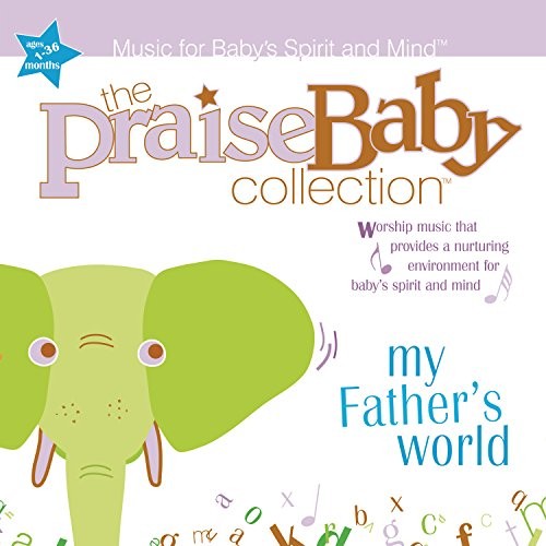 THE PRAISE BABY COLLECTION - My Father's World - CD - BRAND NEW/STILL ...