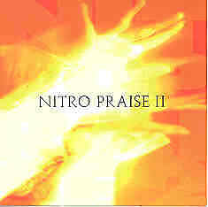 Nitro Praise 2 - Nitro Praise - Licensed Reproduction CD 26297992729| eBay
