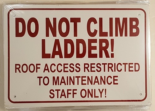 Do Not Climb ladder sign (Aluminum Sign 7x10)-REF24-1027 | eBay