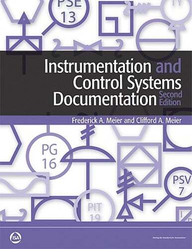 Instrumentation and Control Systems Documentation by Frederick A. Meier ...