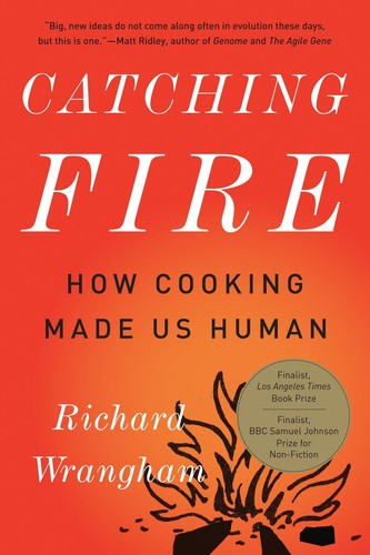 Catching Fire: How Cooking Made Us Human | eBay
