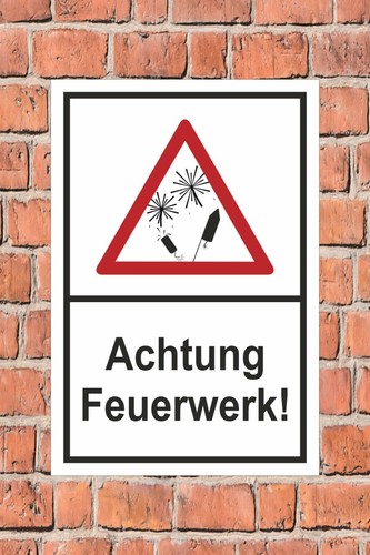 Schild Achtung Feuerwerk verboten Silvester Böller - in 4 Größen ...
