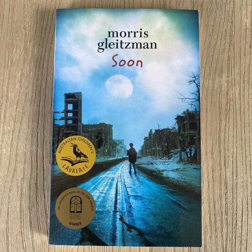 Soon by Morris Gleitzman (Paperback, 2015) | eBay Australia