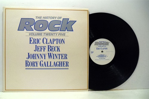 ERIC CLAPTON JEFF BECK JOHNNY WINTER RORY GALLAGHER history of rock 25 ...